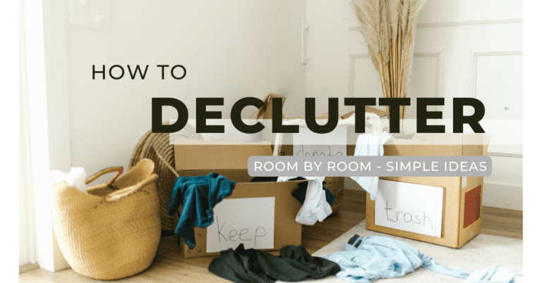 How to Declutter Your Home Room by Room: A Friendly Guide to ...